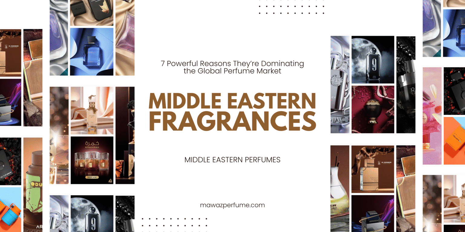 Middle Eastern Fragrances: 7 Powerful Reasons They're Dominating The ...